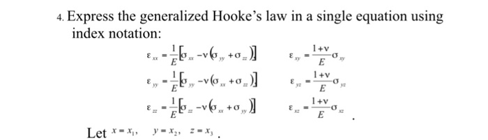 Solved 4. Express the generalized Hooke's law in a single | Chegg.com