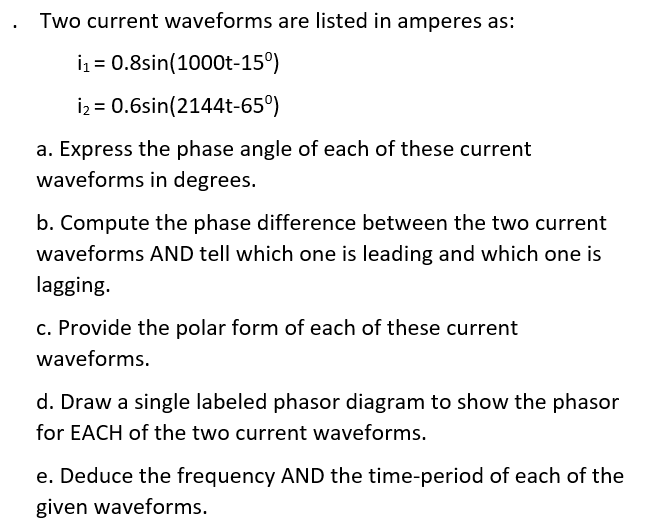 Solved Two current waveforms are listed in amperes | Chegg.com