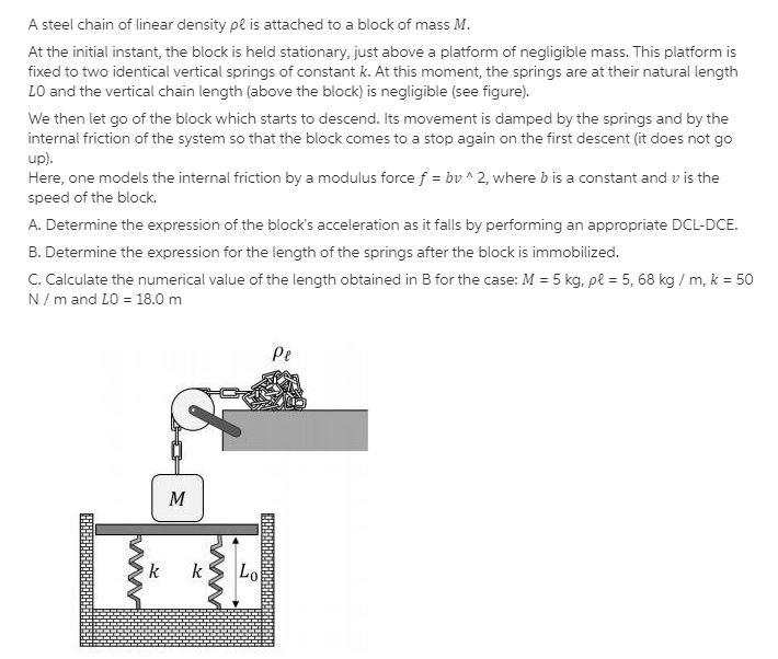 Solved A steel chain of linear density pe is attached to a | Chegg.com