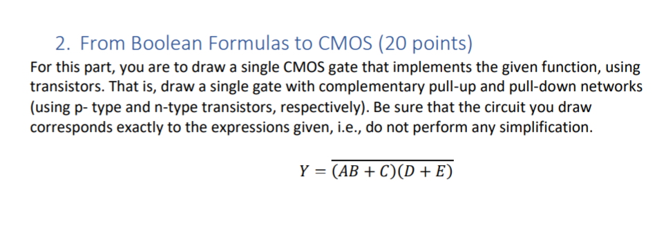 Solved 2. From Boolean Formulas to CMOS (20 points) For this | Chegg.com
