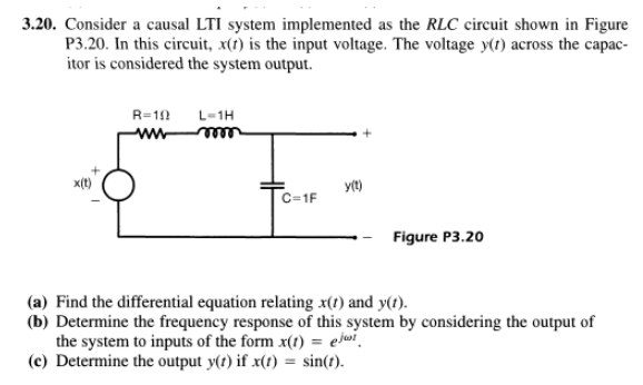 [Solved]: 3.20. Consider a causal LTI system implemented as