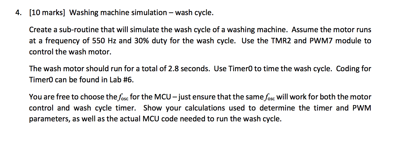 Solved 4. [10 marks] Washing machine simulation - wash | Chegg.com