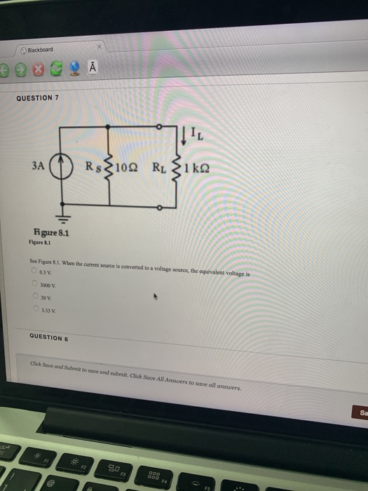 Solved Blackboard QUESTION 7 IL 1 kQ Rs10 RL 3A Figure 8.1 | Chegg.com