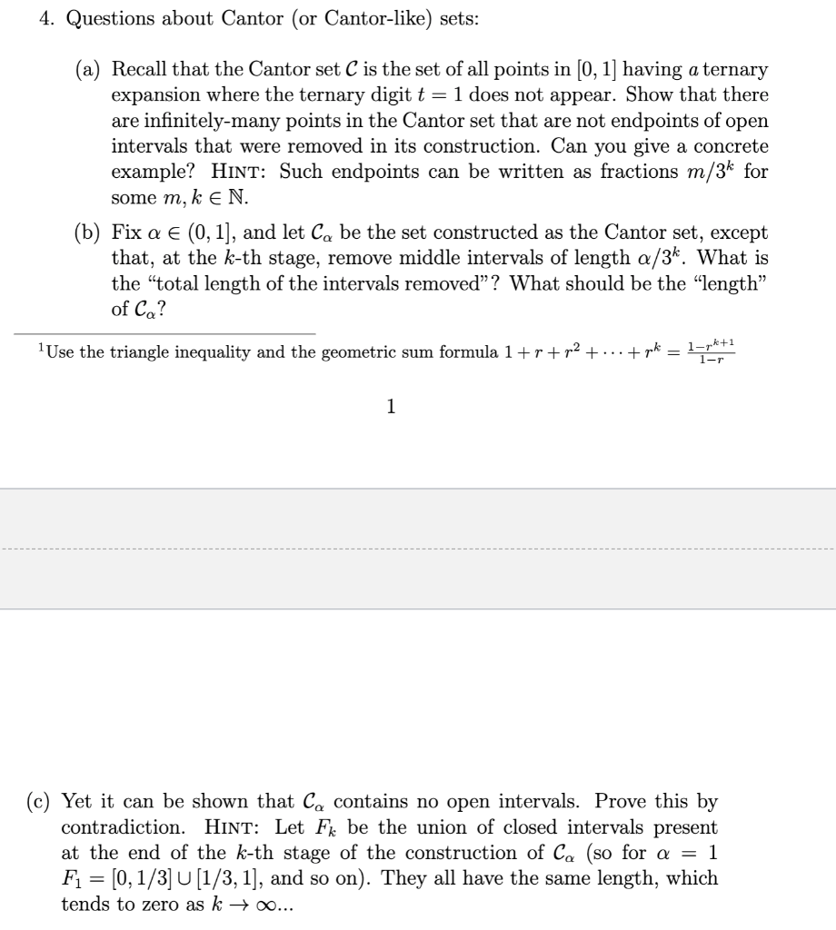 Solved 4 Questions About Cantor Or Cantor Like Sets A