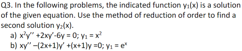 Solved Q3. In the following problems, the indicated function | Chegg.com