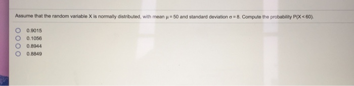 Solved Assume That The Random Variable X Is Normally 5189