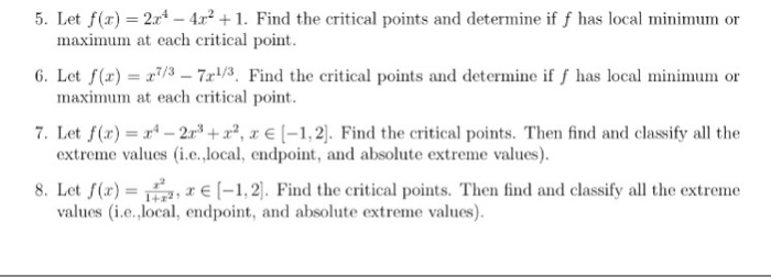 Solved 5. Let f(x) = 2x4-4x2 + 1. Find the critical points | Chegg.com
