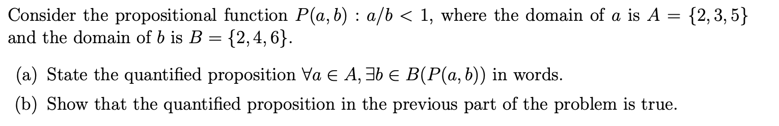 Solved Consider the propositional function P(a,b):a/b