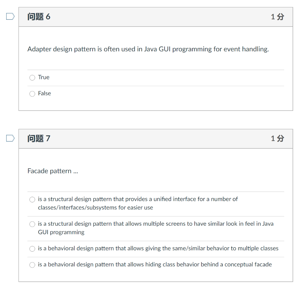 Solved 问题6 19 Adapter design pattern is often used in Java | Chegg.com