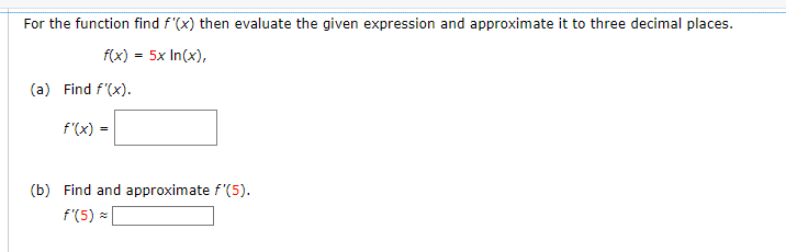 Solved For the function find f'(x) ﻿then evaluate the given | Chegg.com