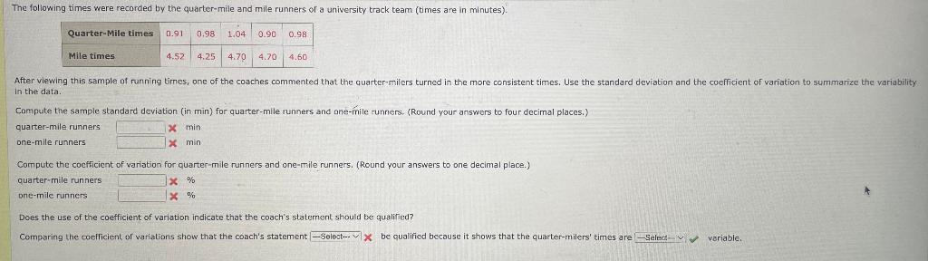 Solved The following times were recorded by the quarter-mile | Chegg.com