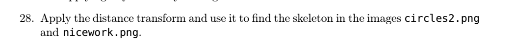 28. Apply the distance transform and use it to find | Chegg.com