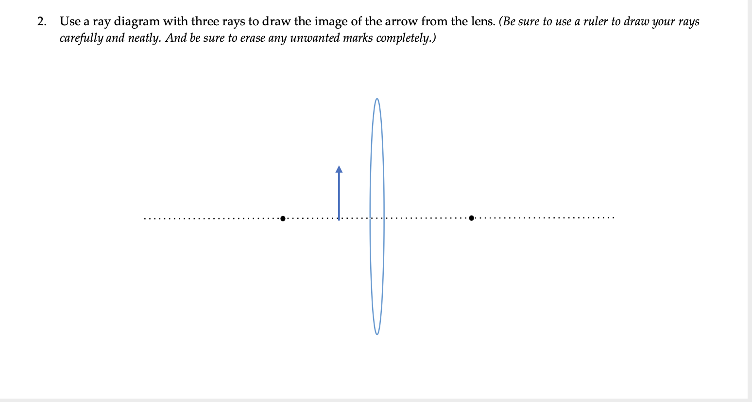 Solved 2. Use a ray diagram with three rays to draw the | Chegg.com