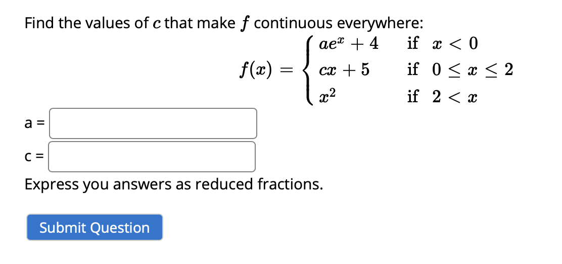 Solved Find the values of c that make f continuous | Chegg.com
