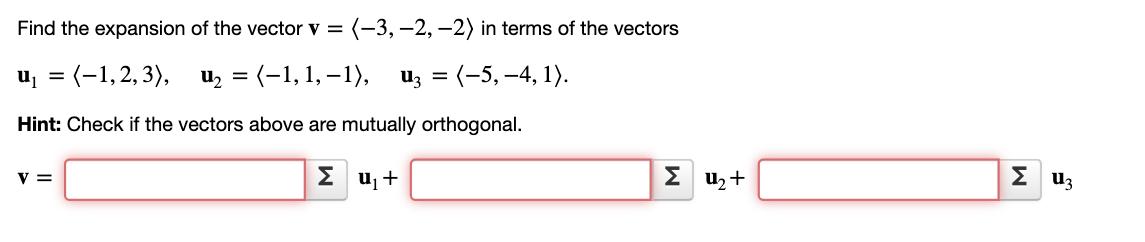 Solved Find the expansion of the vector \\( | Chegg.com