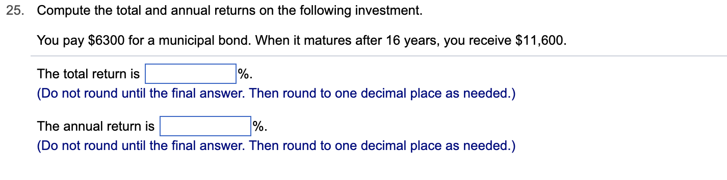 Compute the total and annual returns on the described | Chegg.com