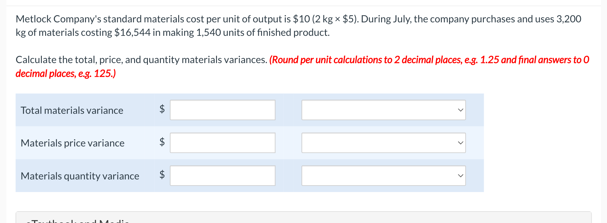Solved Metlock Company's standard materials cost per unit of | Chegg.com