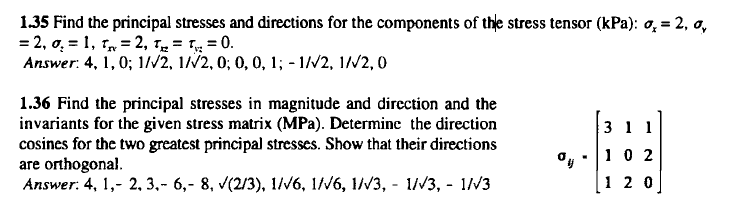 Solved 1.35 Find the principal stresses and directions for | Chegg.com