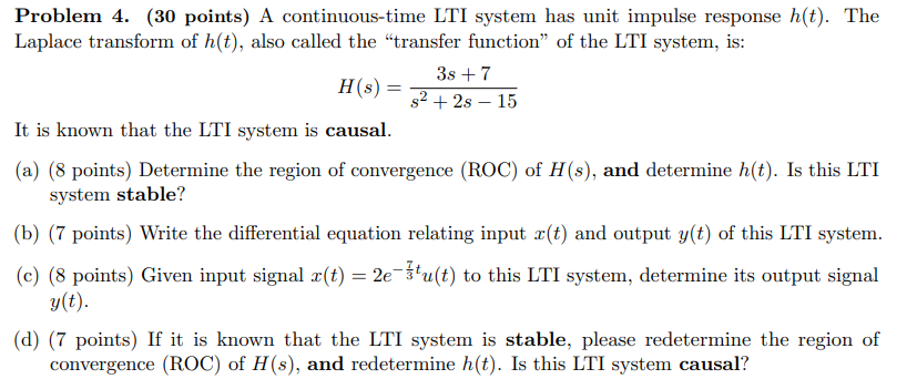 Solved Problem 4. (30 points) A continuous-time LTI system | Chegg.com