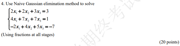 Solved 4. Use Naive Gaussian elimination method to solve | Chegg.com
