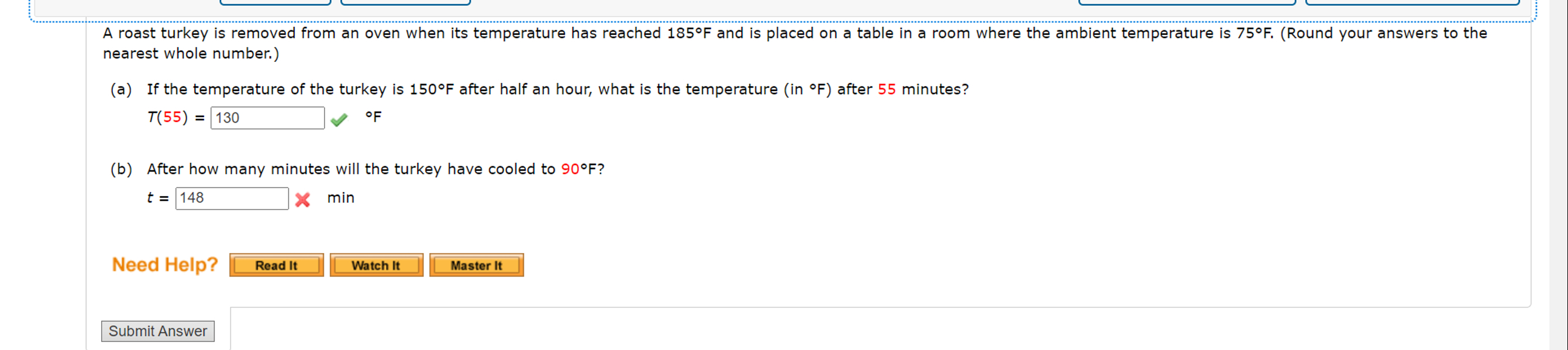 Solved A roast turkey is removed from an oven when its | Chegg.com