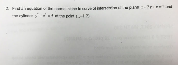 Solved Find an equation of the normal plane to curve of | Chegg.com