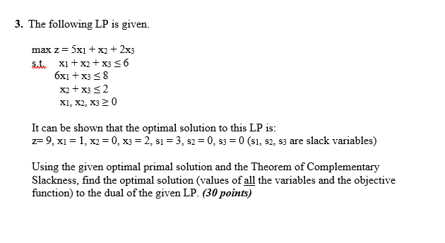 Solved 3. The following LP is given. max z = 5x1 + x2 + 2x3 | Chegg.com
