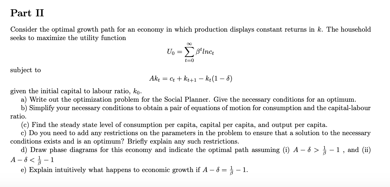 Part II Consider the optimal growth path for an | Chegg.com