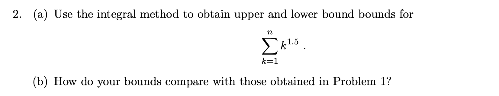 Solved 2. (a) Use the integral method to obtain upper and | Chegg.com