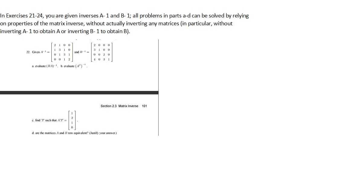Solved In Exercises 21-24, you are given inverses A-1 and | Chegg.com Solved In Exercises 21-24, you are given inverses A-1 and | Chegg.com