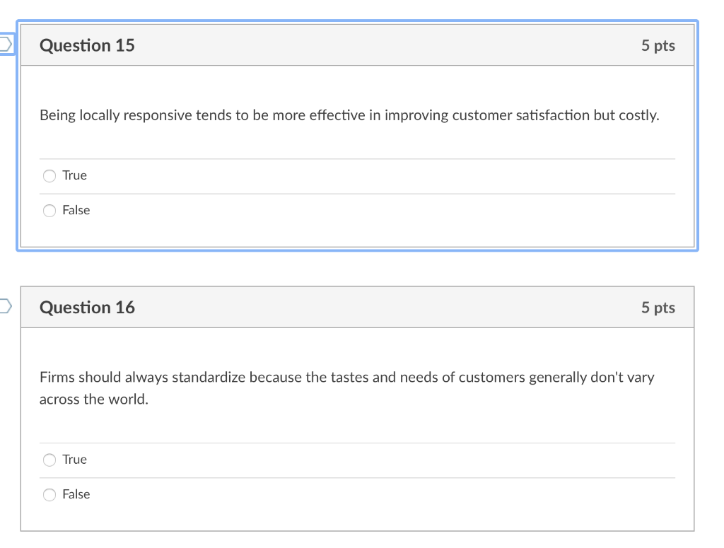 Solved Question 15 5 pts Being locally responsive tends to | Chegg.com
