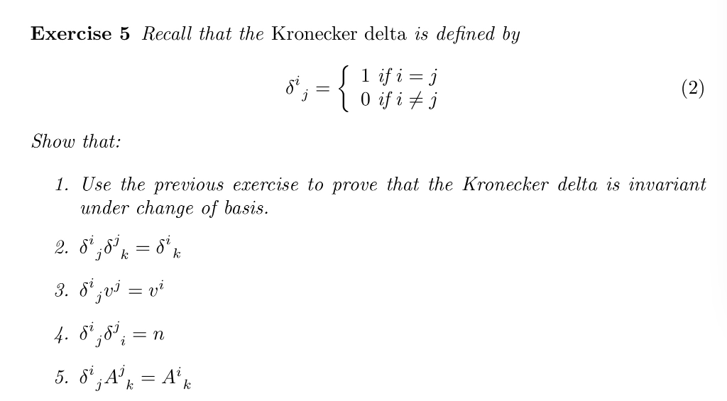 Solved Exercise 5 Recall that the Kronecker delta is defined | Chegg.com