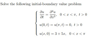 Solved Solve the following initial-boundary value problem au | Chegg.com