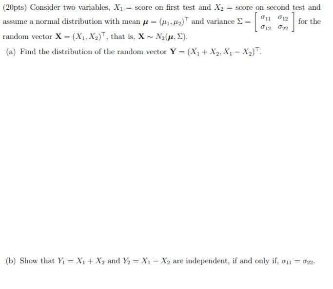 Solved (20pts) Consider two variables, X1 = score on first | Chegg.com