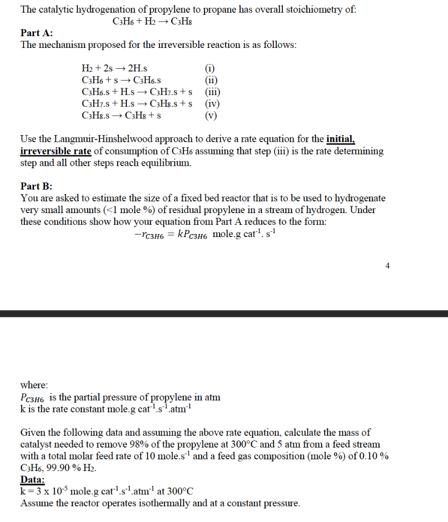 The catalytic hydrogenation of propylene to propane | Chegg.com