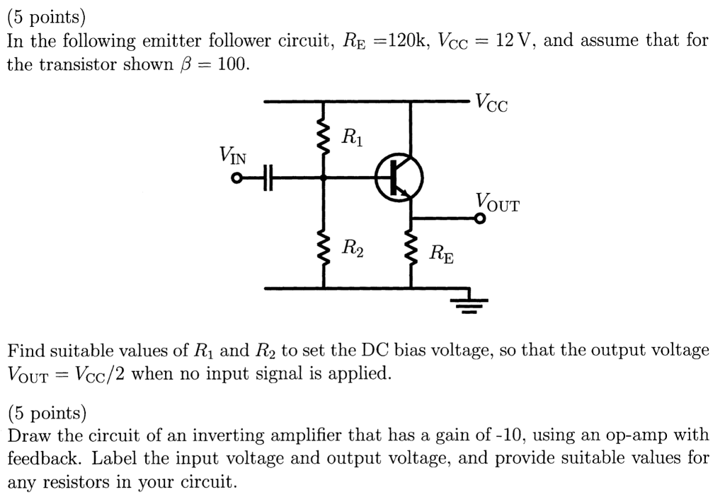Solved 5 points In the following emitter follower circuit, | Chegg.com