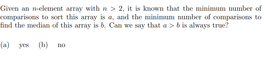 Given an n-element array with n>2, it is known that | Chegg.com