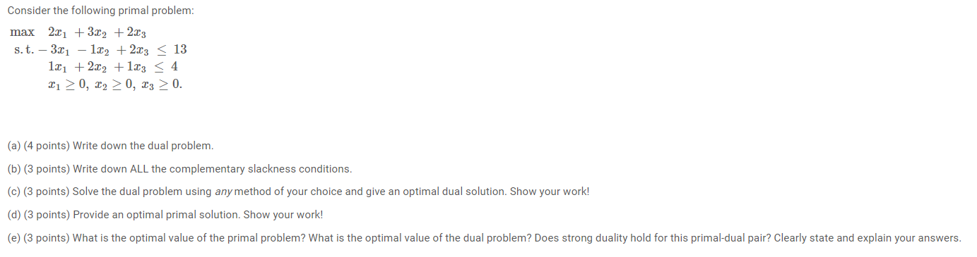 Solved max Consider the following primal problem: 2x1 + 3.22 | Chegg.com