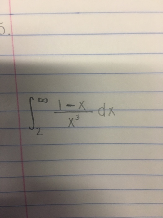 Solved integral_2^infinity 1 - x/x^3 dx | Chegg.com