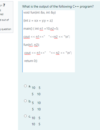 Solved on 7 t -ed d out of What is the output of the | Chegg.com