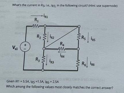Solved What's the current in R3, i.e., iR3, in the following | Chegg.com