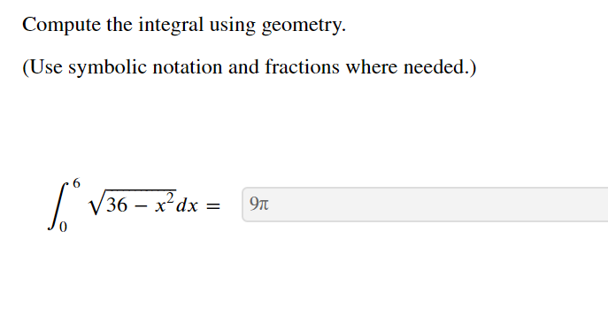 Solved Compute the integral using geometry. (Use symbolic | Chegg.com