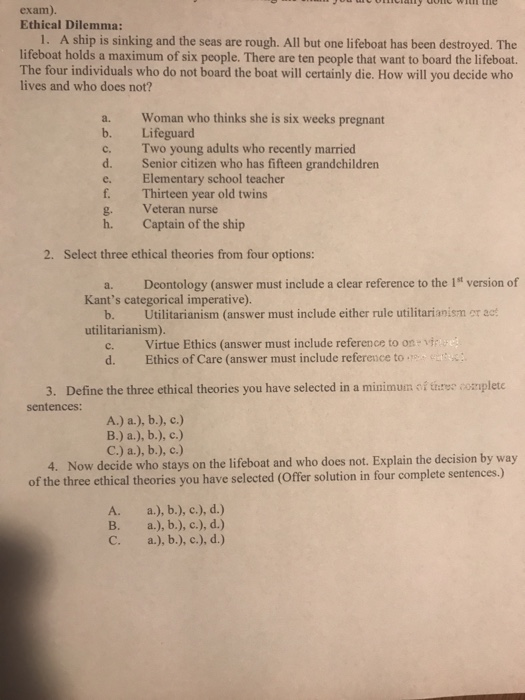 exam). Ethical Dilemma: 1. A ship is sinking and the | Chegg.com