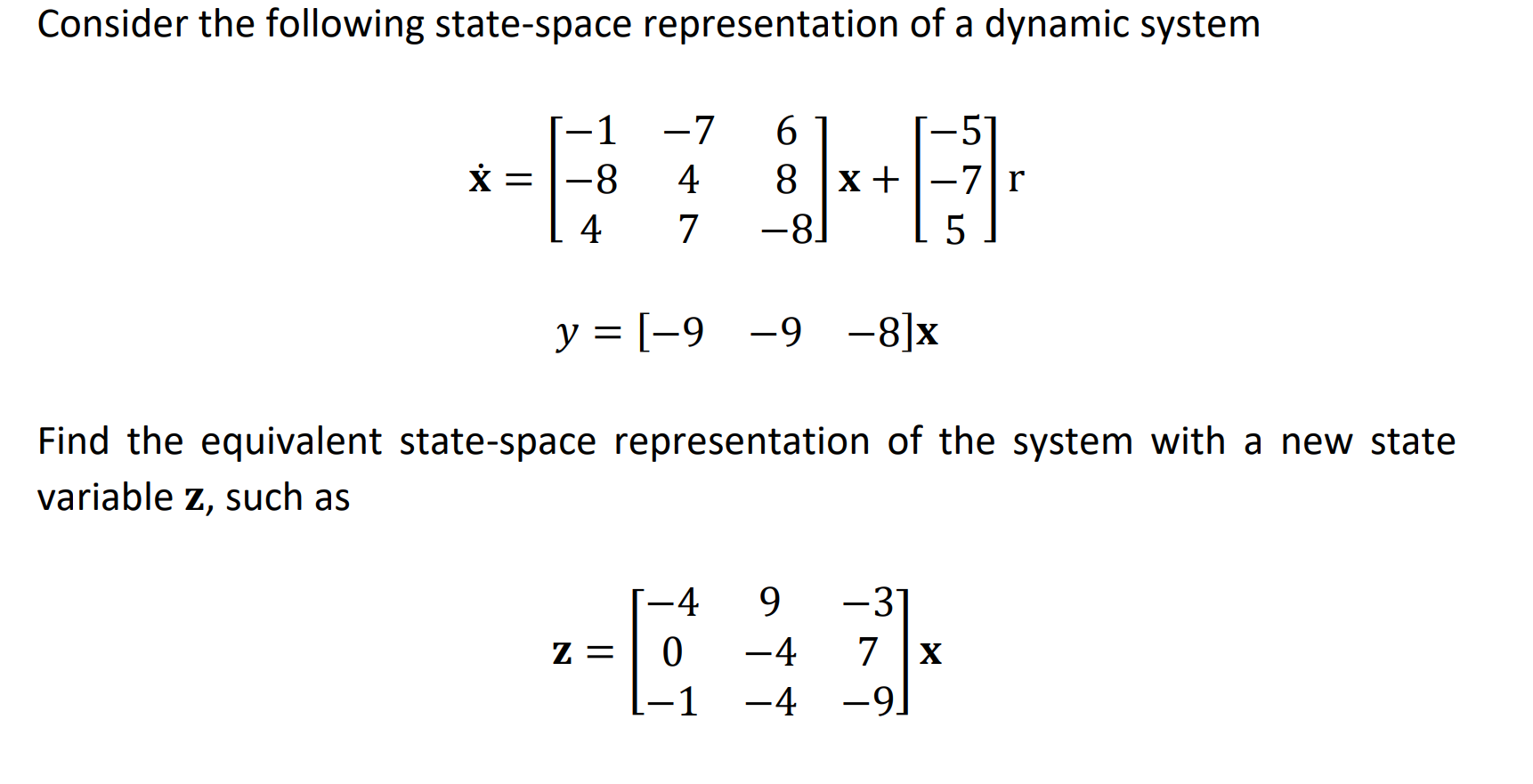 Solved Consider The Following State Space Representation Of