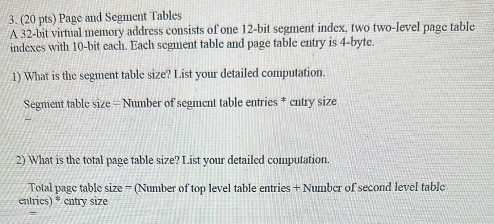Solved 3. (20 pts) Page and Segment Tables A 32-bit virtual | Chegg.com