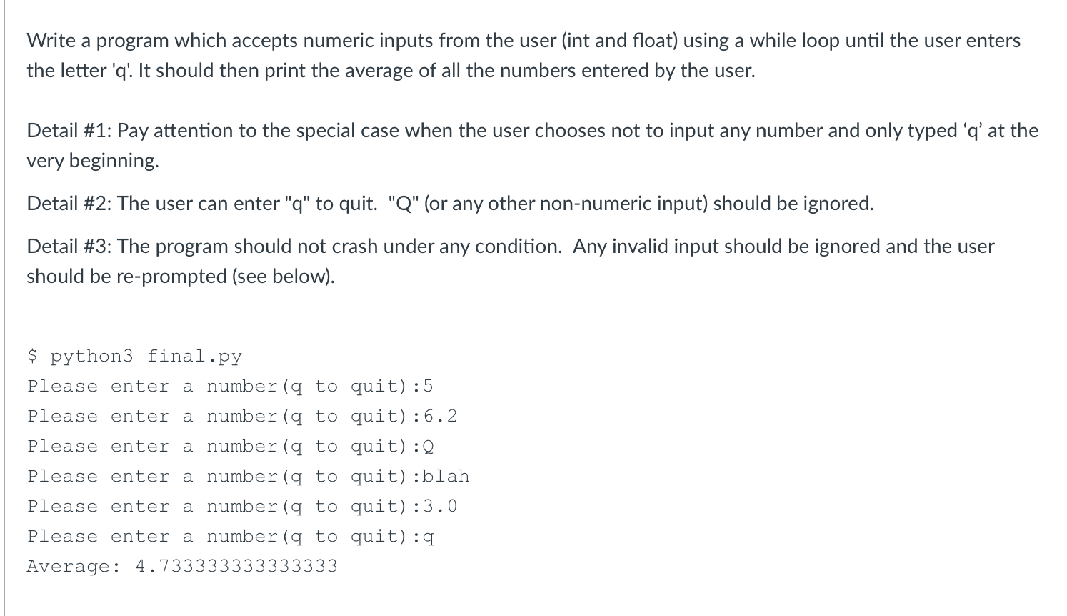Solved Write a program which accepts numeric inputs from the | Chegg.com