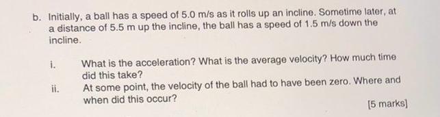 Solved b. ﻿Initially, a ball has a speed of 5.0ms ﻿as it | Chegg.com
