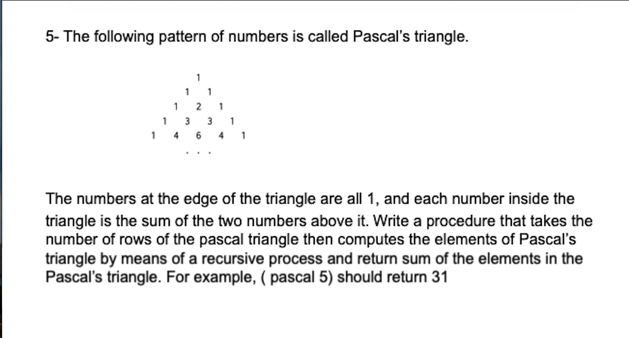 Solved 5- The following pattern of numbers is called | Chegg.com