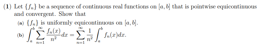 Solved (1) Let {fr} be a sequence of continuous real | Chegg.com