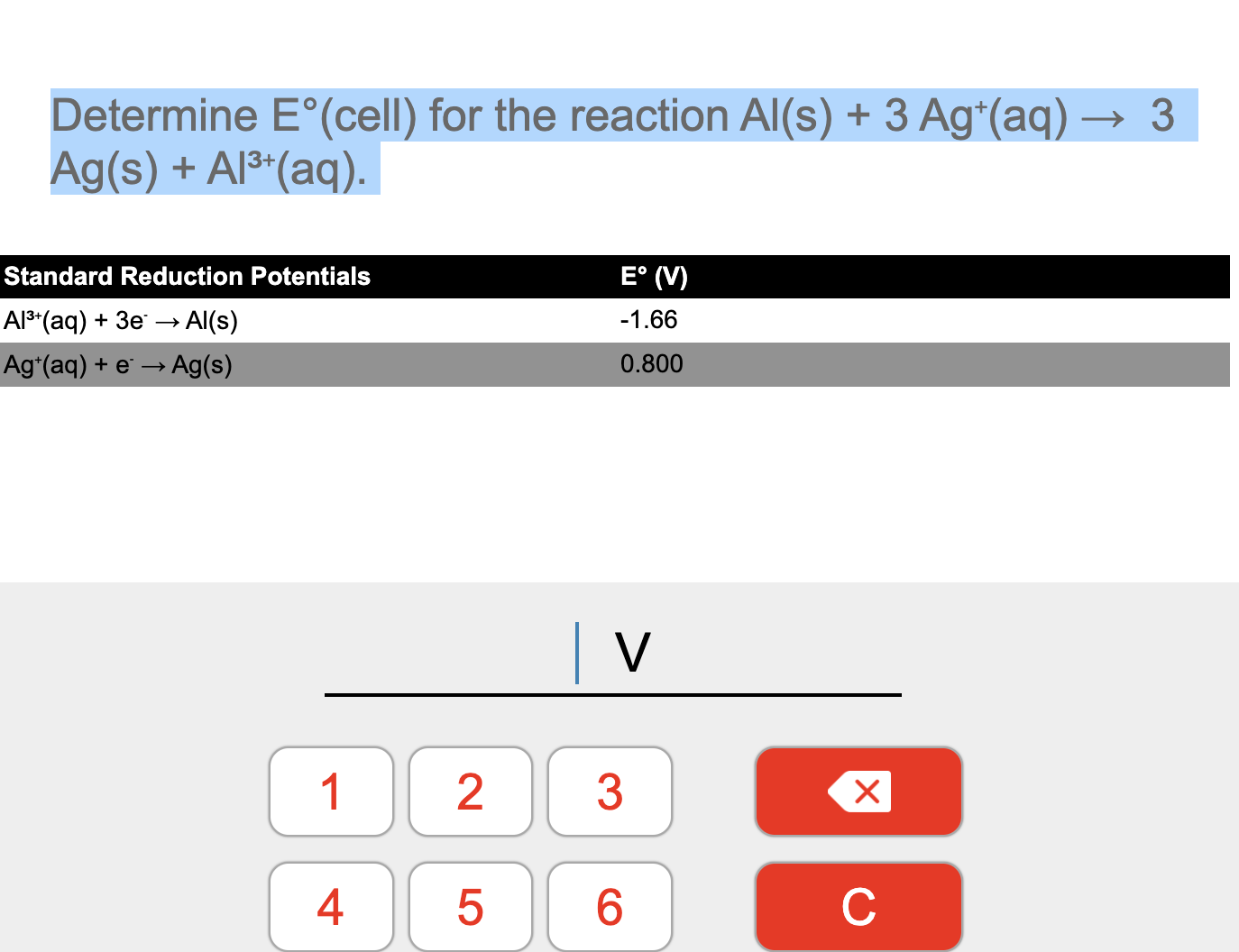 Solved Determine E∘ (cell) for the reaction Al(s)+3Ag+(aq)→3 | Chegg.com